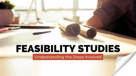 Understanding Feasibility Studies: A Comprehensive Guide